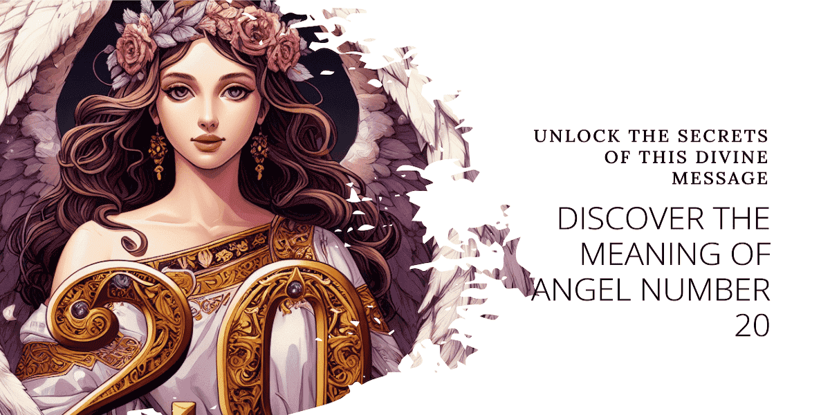 Angel Number 20 Meaning in Love and Twin Flame