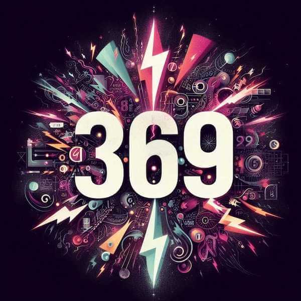 Angel Number 369 Meaning: 369 Methods Love & Numerology