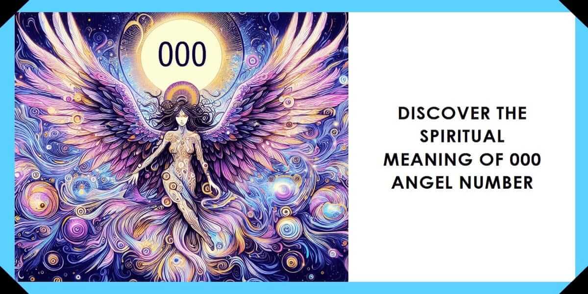 000 Angel Number Meaning: Unlocking Infinite Paths